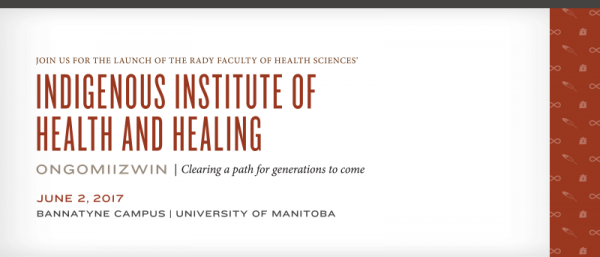 UM Today | Rady Faculty of Health Sciences | Indigenous Institute to be ...