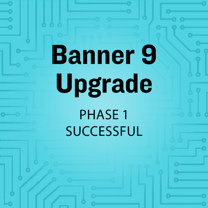 UM Today | Information Services and Technology | Banner Phase One ...