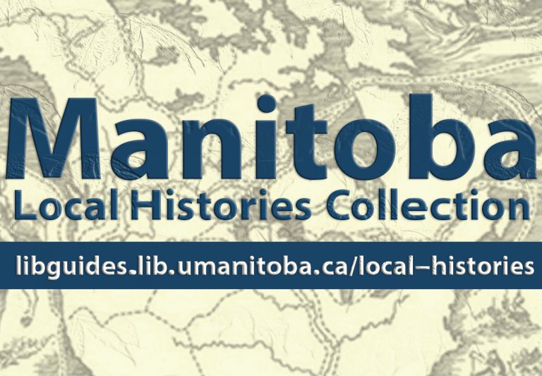 UM Today | Libraries | Explore Over 150 Years of Manitoba’s History Online