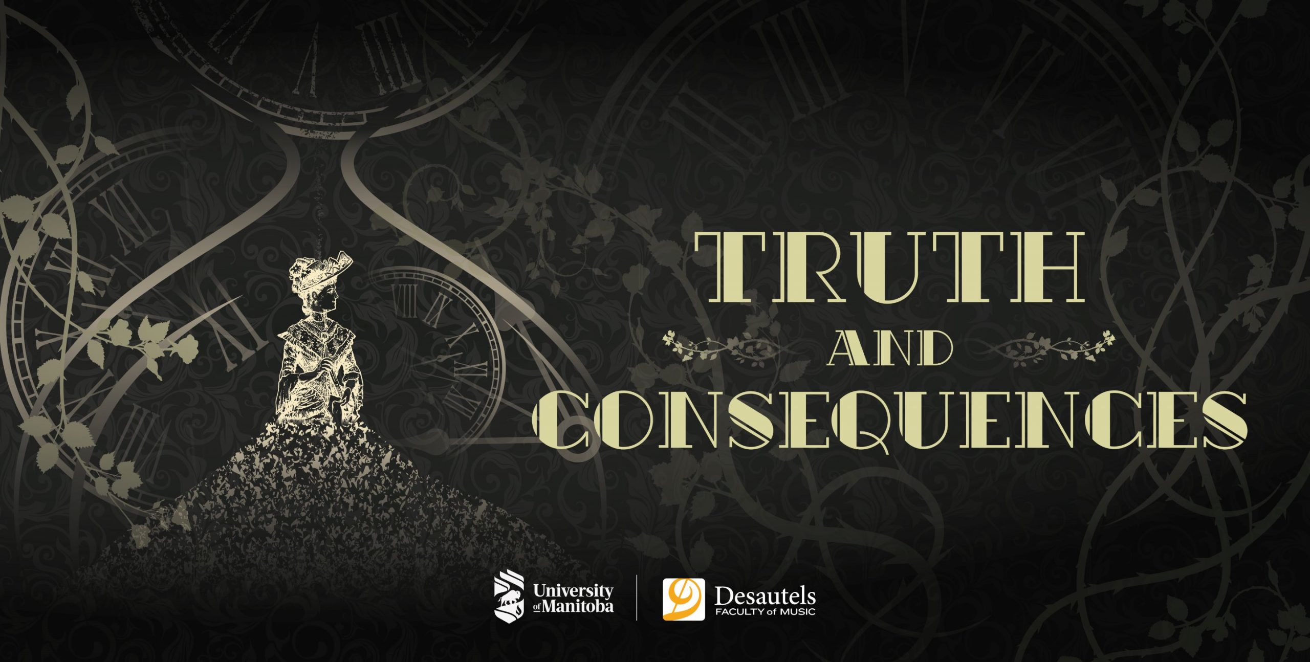 UM Today | Desautels Faculty of Music | Be prepared for the truth – and the resulting consequences!